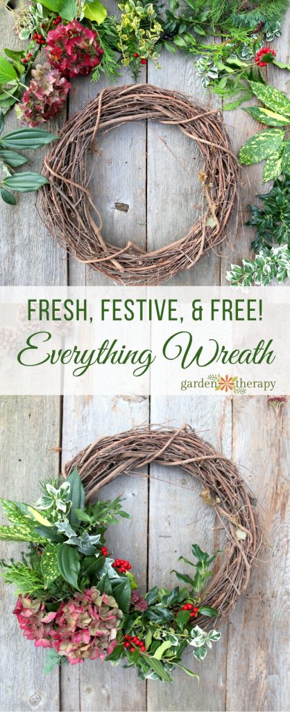 The Everything Wreath: Fresh, Festive, and Free - Garden Therapy®