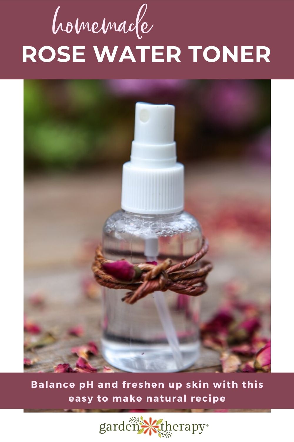 Easy DIY Rose Toner - Garden Therapy